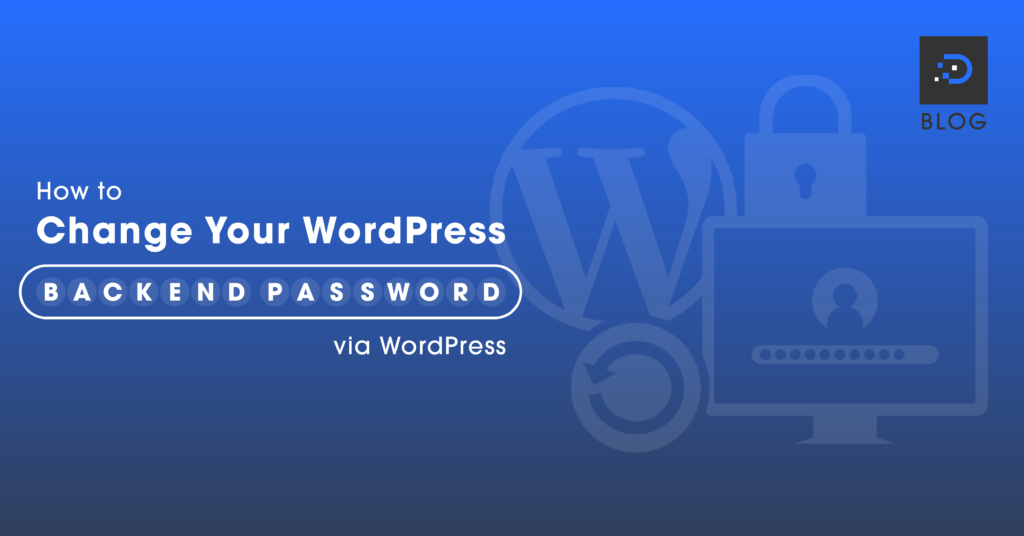 Change WordPress Backend Password | DreamIT Host
