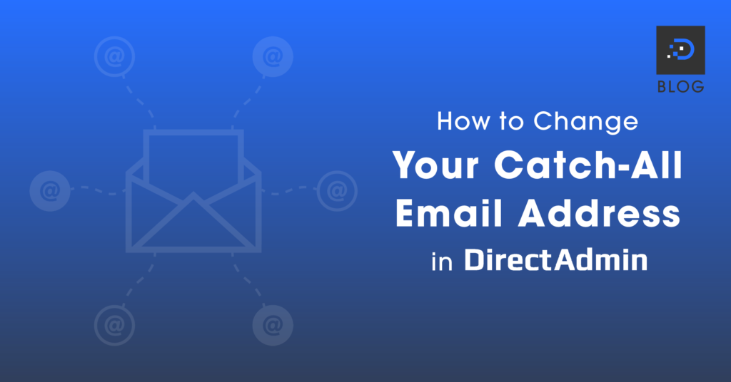 Change Catch-All Email in DirectAdmin | DreamIT Host