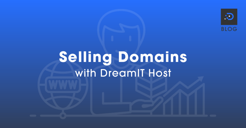 Selling Domains with DreamIT Host