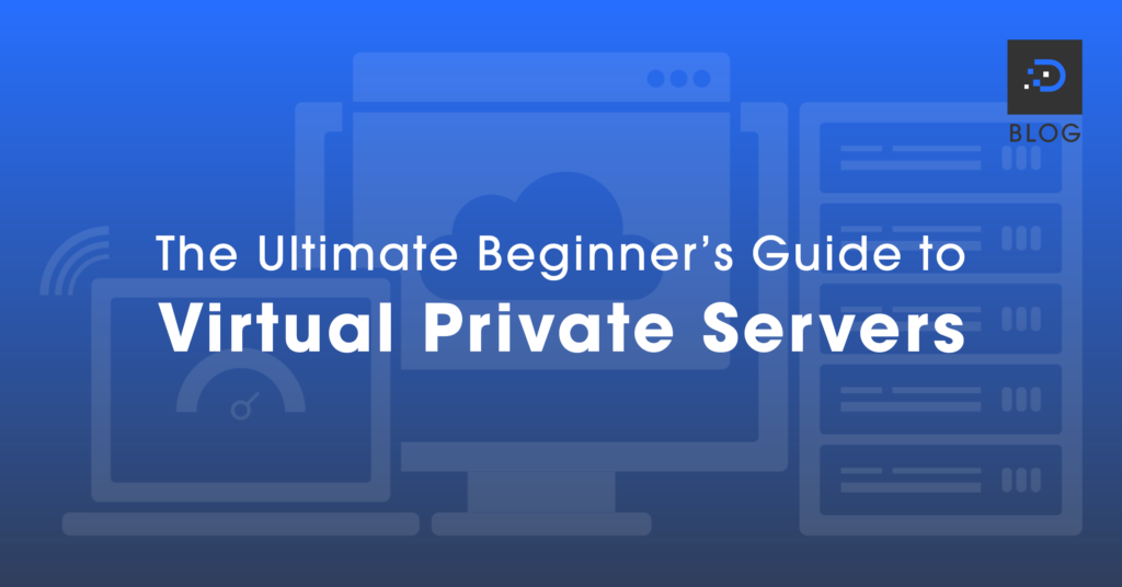 Beginner's Guide to VPS Hosting | DreamIT Host